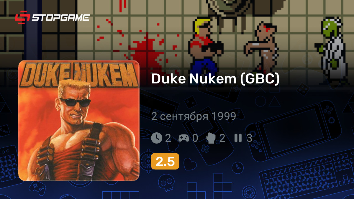 Игры похожие на Duke Nukem (GBC) | StopGame