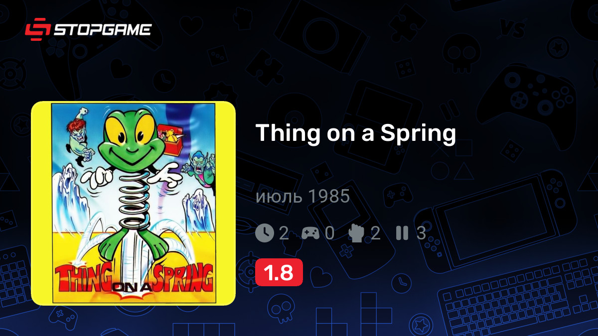 Thing on a Spring — обзоры и отзывы, описание, дата выхода, официальный ...