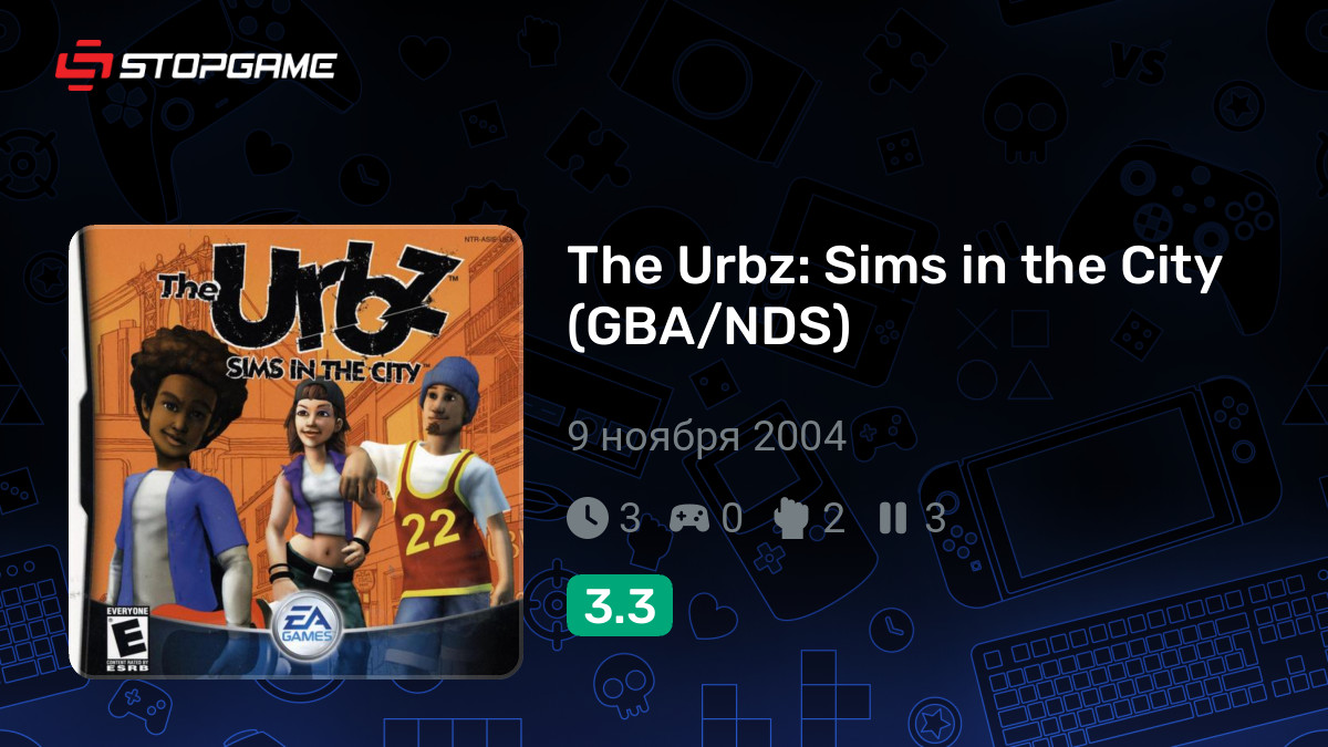 Подборки с игрой The Urbz: Sims in the City (GBA/NDS) | StopGame