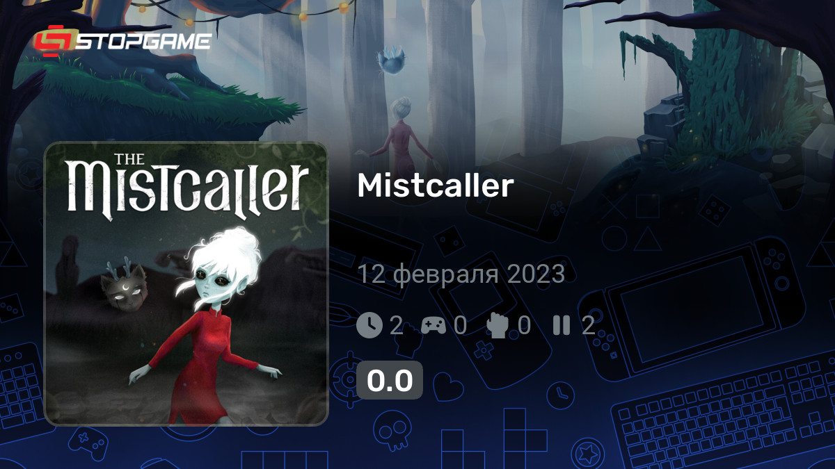 Скриншоты игры Mistcaller — галерея, снимки экрана | StopGame