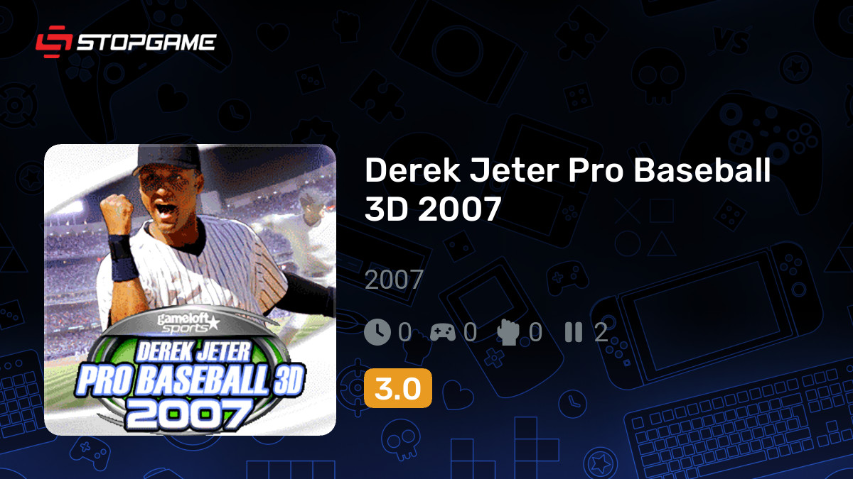 Подборки с игрой Derek Jeter Pro Baseball 3D 2007 | StopGame