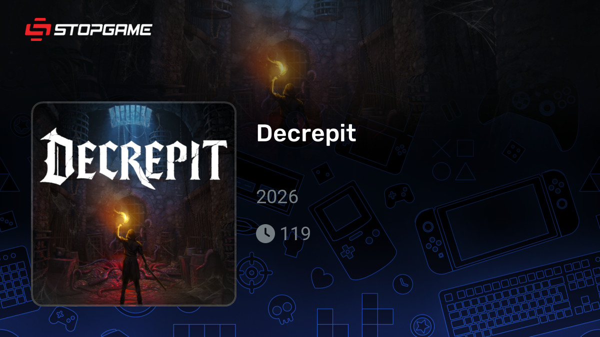 Видео Decrepit - видео, трейлеры, видеообзоры, видеопревью, игровые ...