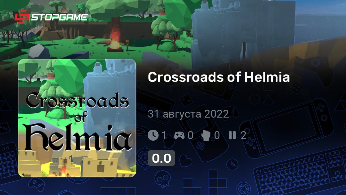 Crossroads of Helmia — обзоры и отзывы, описание, дата выхода ...