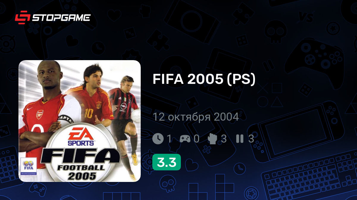 FIFA 2005 (PS) (FIFA Soccer 2005 (PS)) — обзоры и отзывы, описание ...