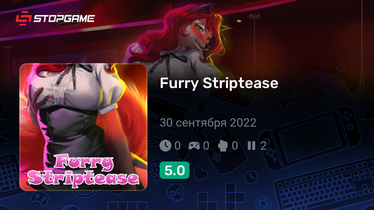 Подборки с игрой Furry Striptease | StopGame