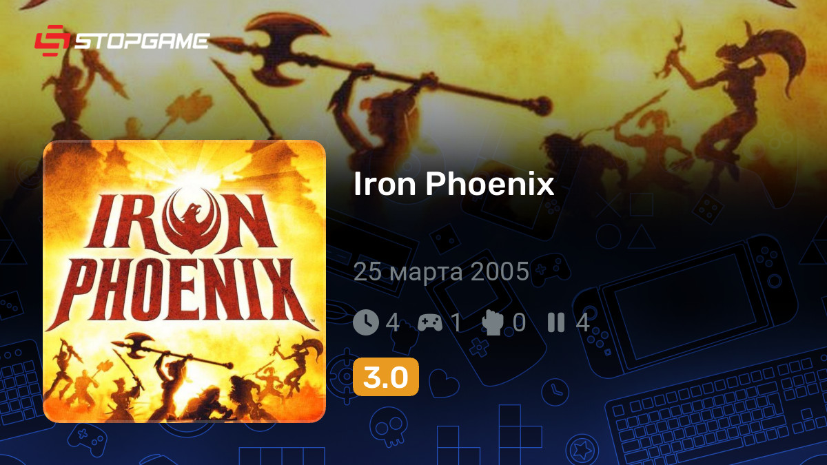Iron Phoenix — обзоры и отзывы, описание, дата выхода, официальный сайт ...