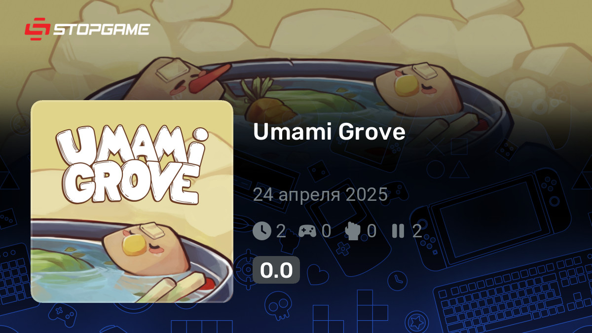 Umami Grove — обзоры и отзывы, описание, дата выхода, официальный сайт ...