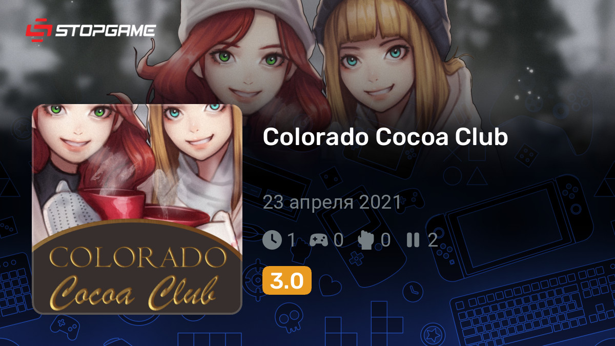 Скриншоты игры Colorado Cocoa Club — галерея, снимки экрана | StopGame