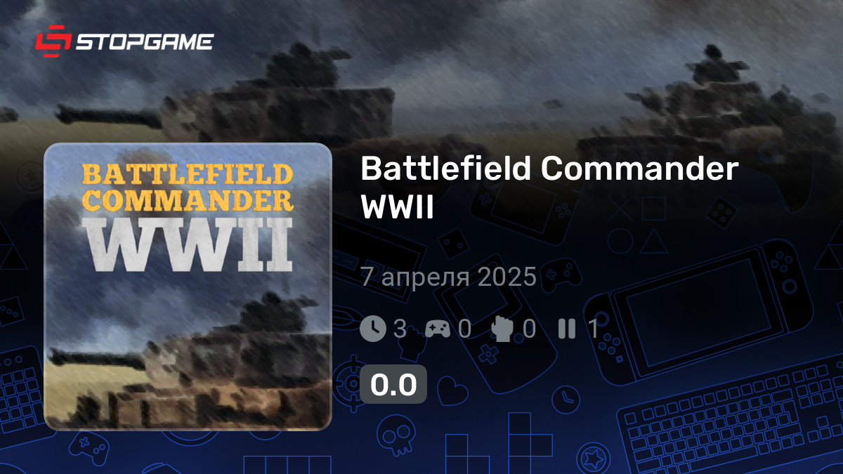 Battlefield Commander WWII — обзоры и отзывы, описание, дата выхода ...