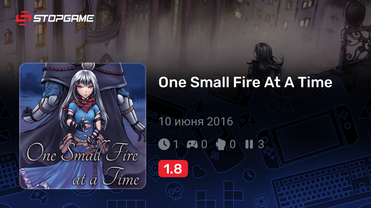 Видео One Small Fire At A Time - видео, трейлеры, видеообзоры ...