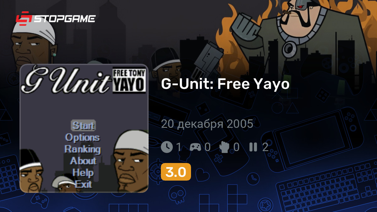 Подборки с игрой G-Unit: Free Yayo | StopGame