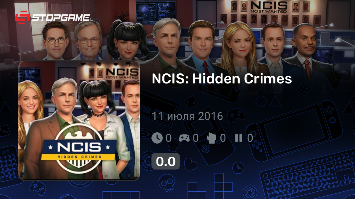 NCIS: Hidden Crimes — обзоры и отзывы, описание, дата выхода ...