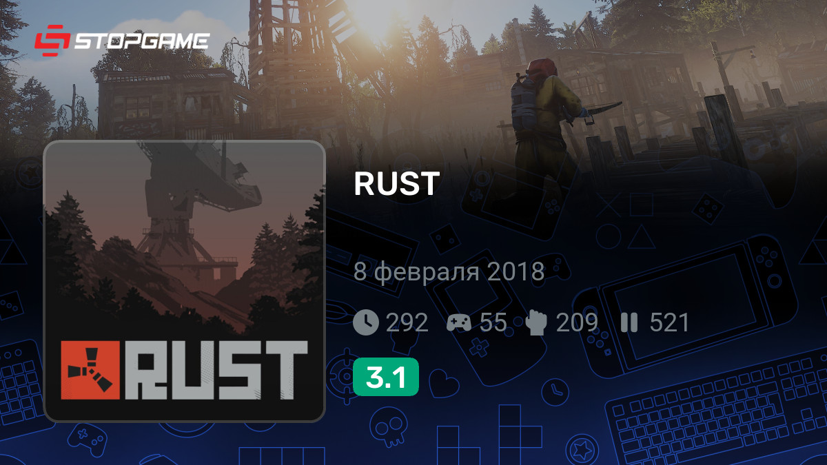 RUST — обзоры и отзывы, описание, дата выхода, официальный сайт игры ...