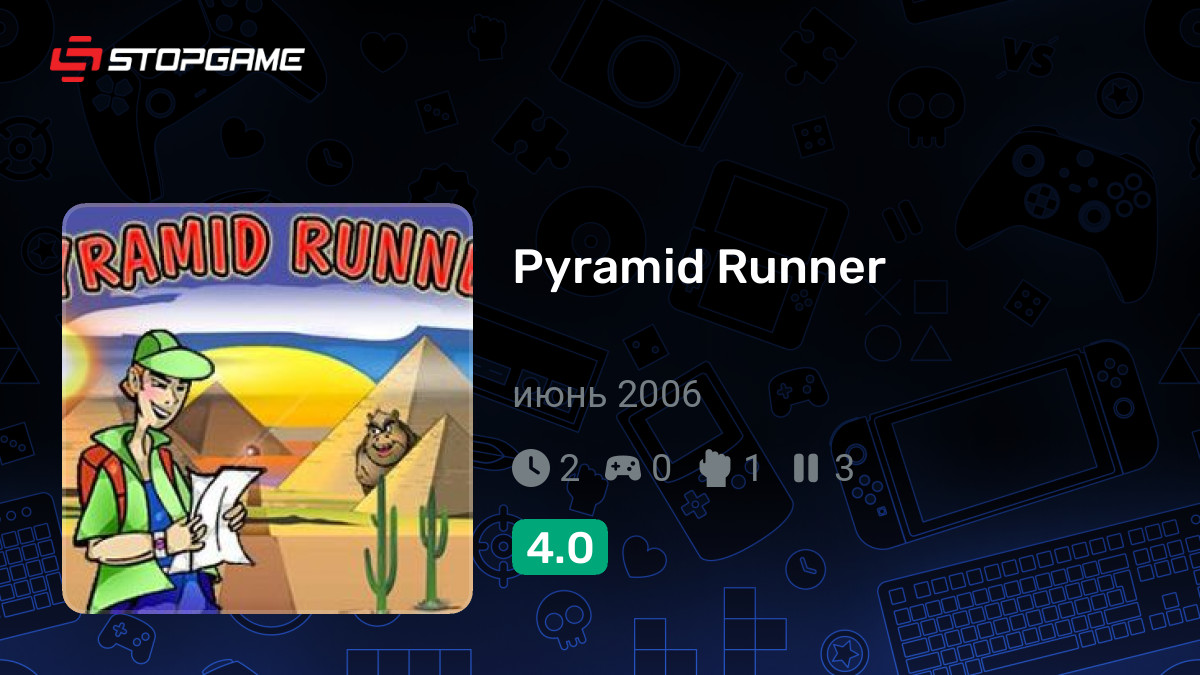 Подборки с игрой Pyramid Runner | StopGame
