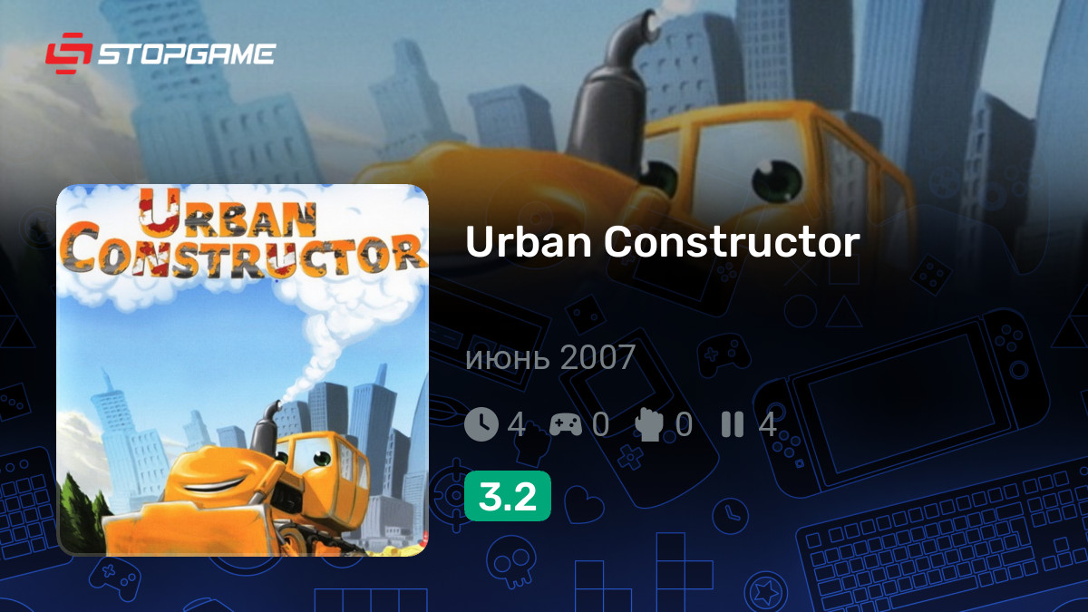 Urban Constructor (Тракторишки) — обзоры и отзывы, описание, дата выхода, официальный сайт игры ...
