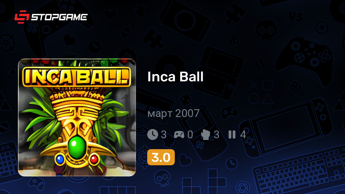 Inca Ball (Храм инков) — обзоры и отзывы, описание, дата выхода ...