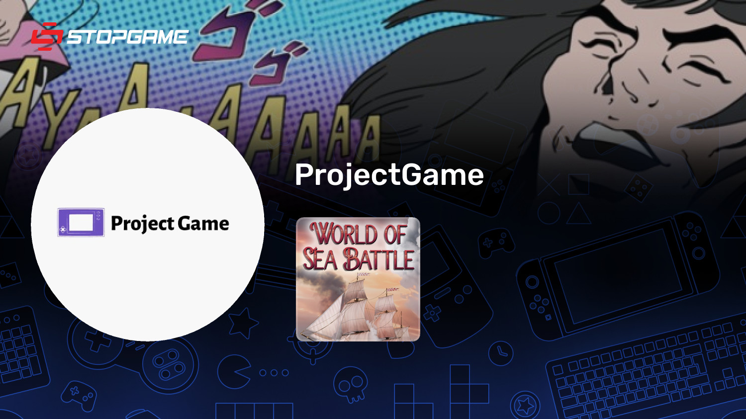 ProjectGame // Пользователь StopGame | StopGame